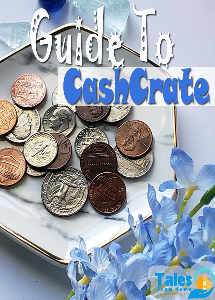 Guide to CashCrate - Tales From Home